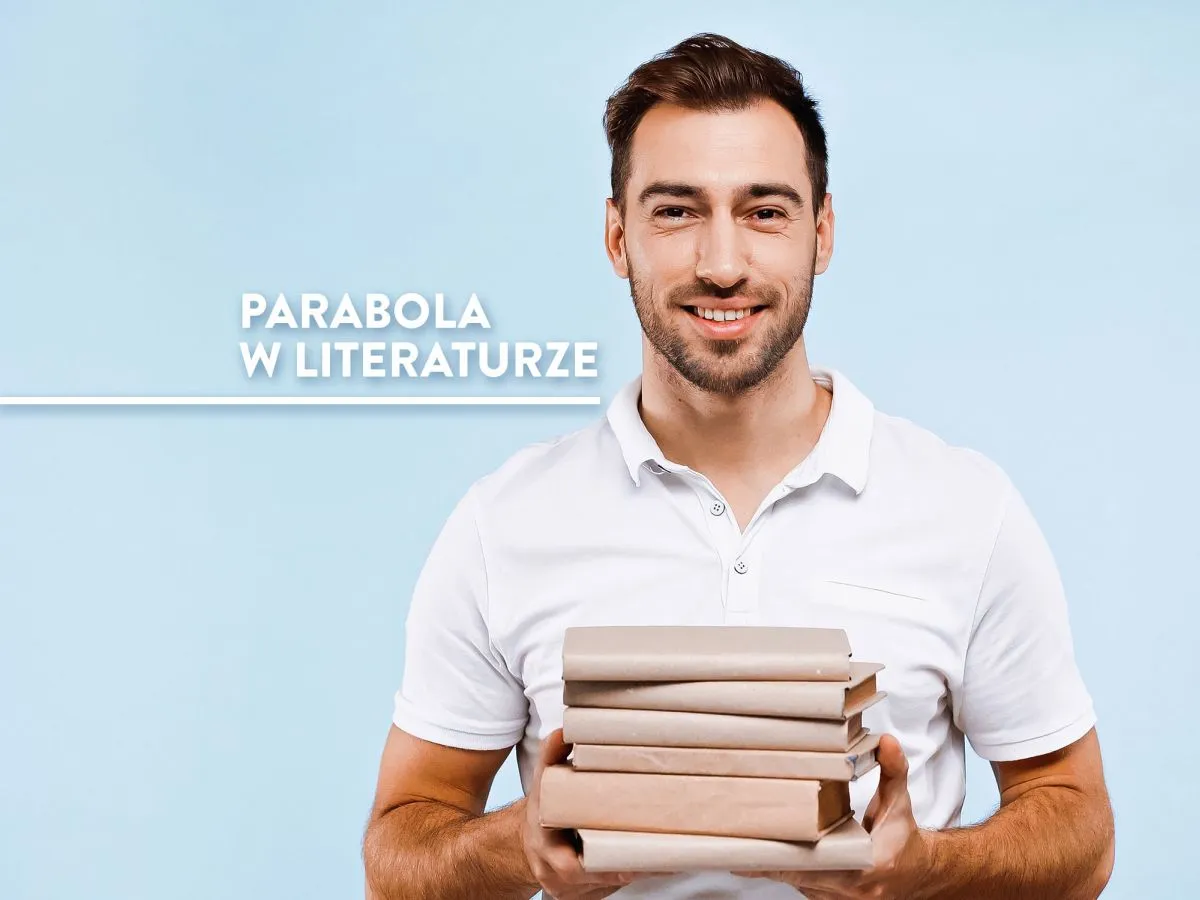 Parabola w literaturze - Jak odczytać jej ukryte znaczenie?
